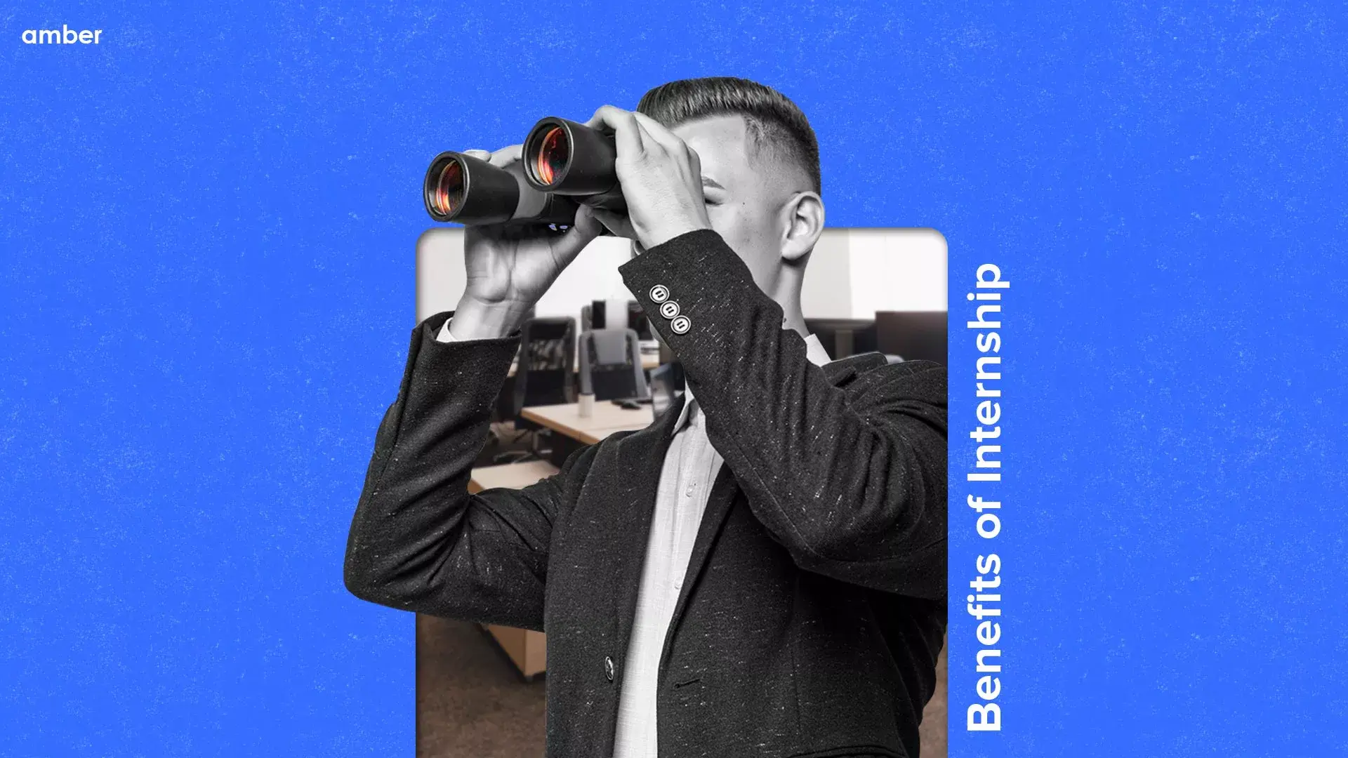 10 Benefits Of Internship For Students in 2024 | Amber